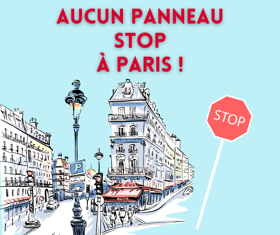 AF Sacramento - Pas un seul panneau stop dans tout Paris